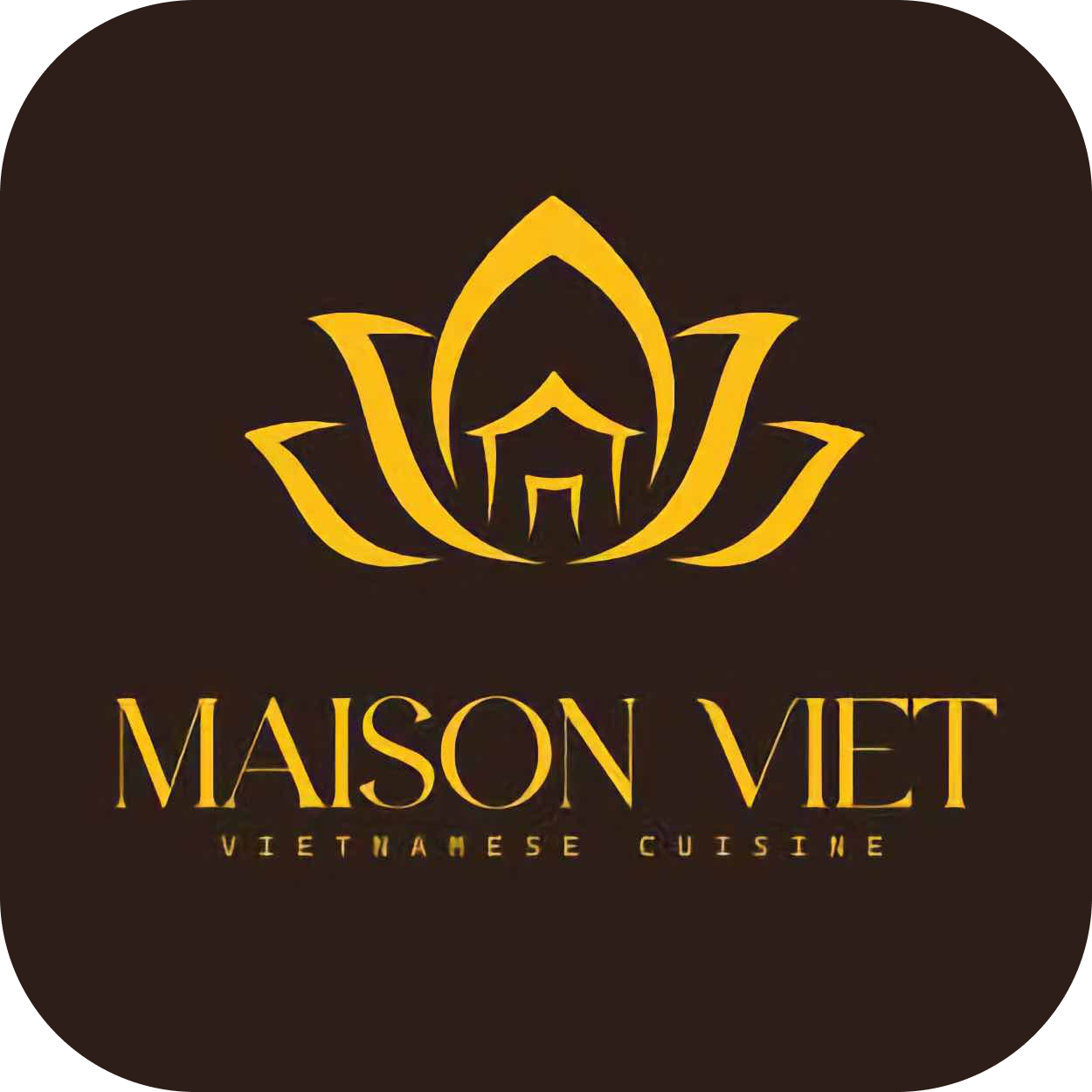 Maison Viet - Vietnamese Restaurant Table Reservations